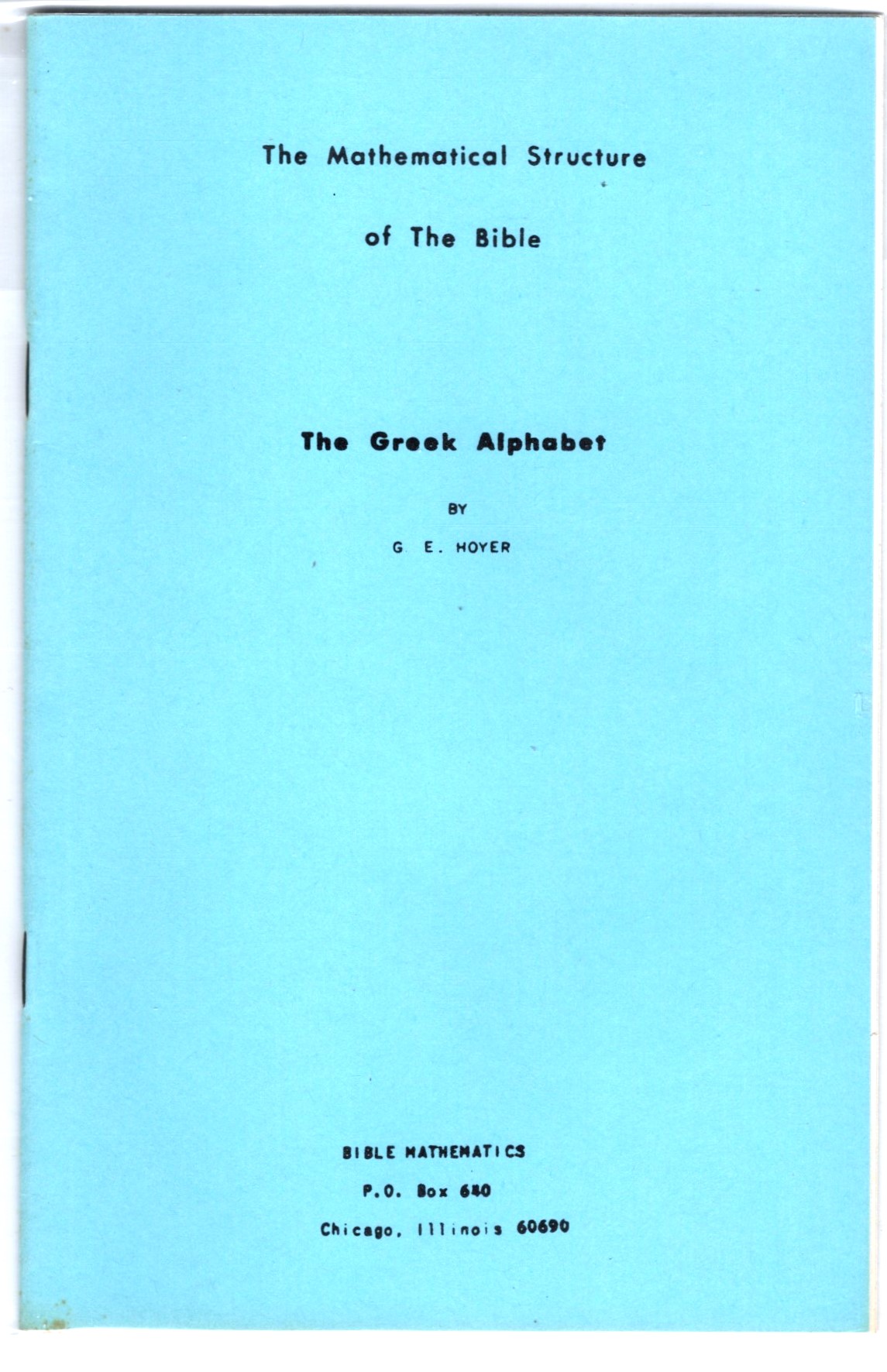 Mathematical Structure of the Bible, the : The Greek Alphabet