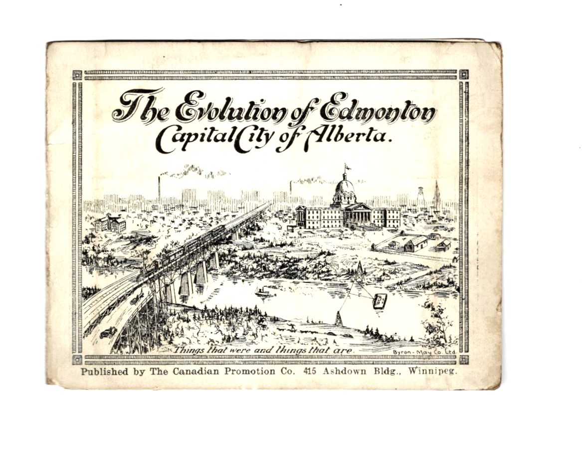 Evolution of Edmonton, the : Capital City of Alberta