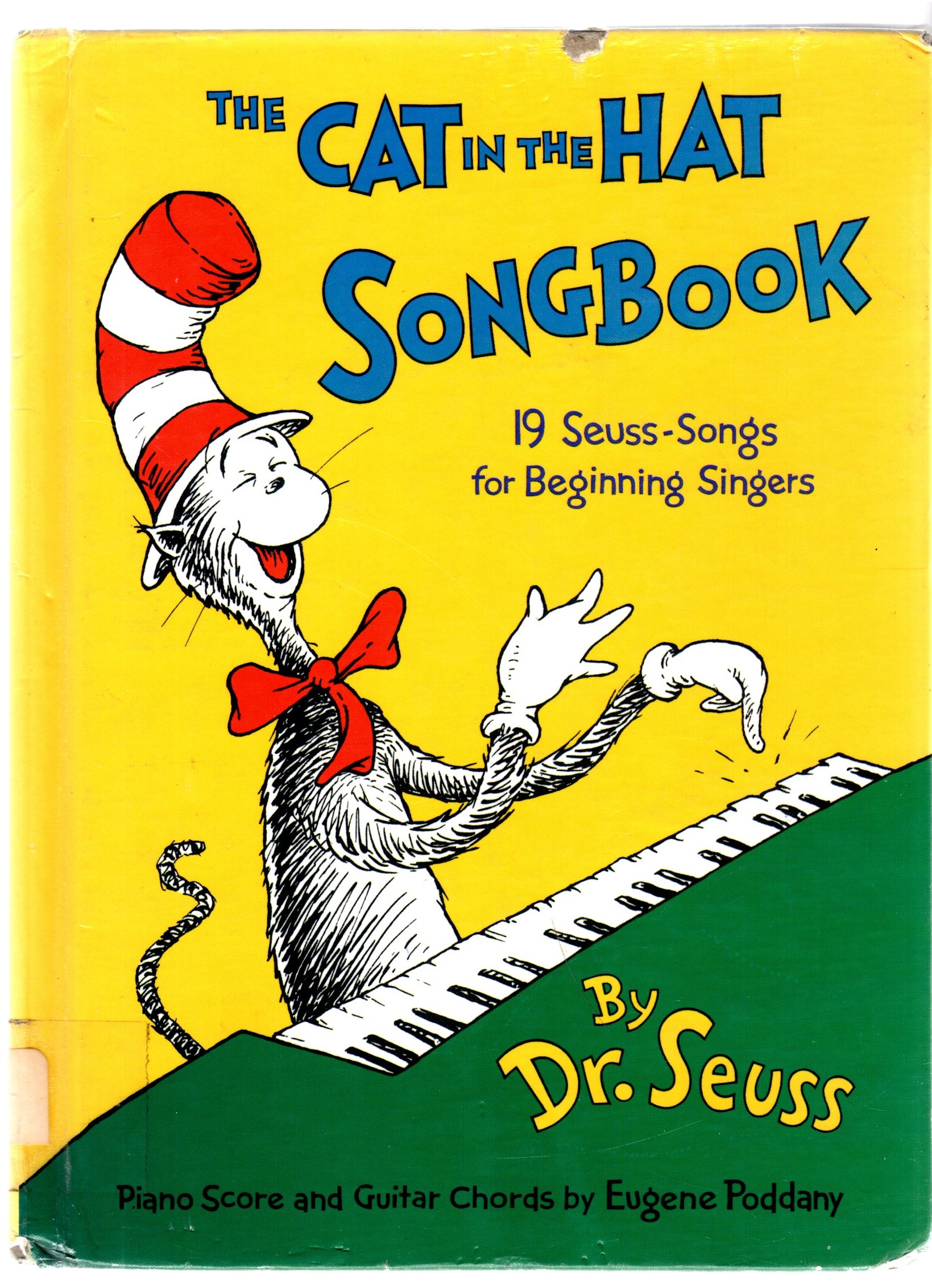 Cat in the Hat Songbook, the : 19 Seuss Songs for Beginning Singers